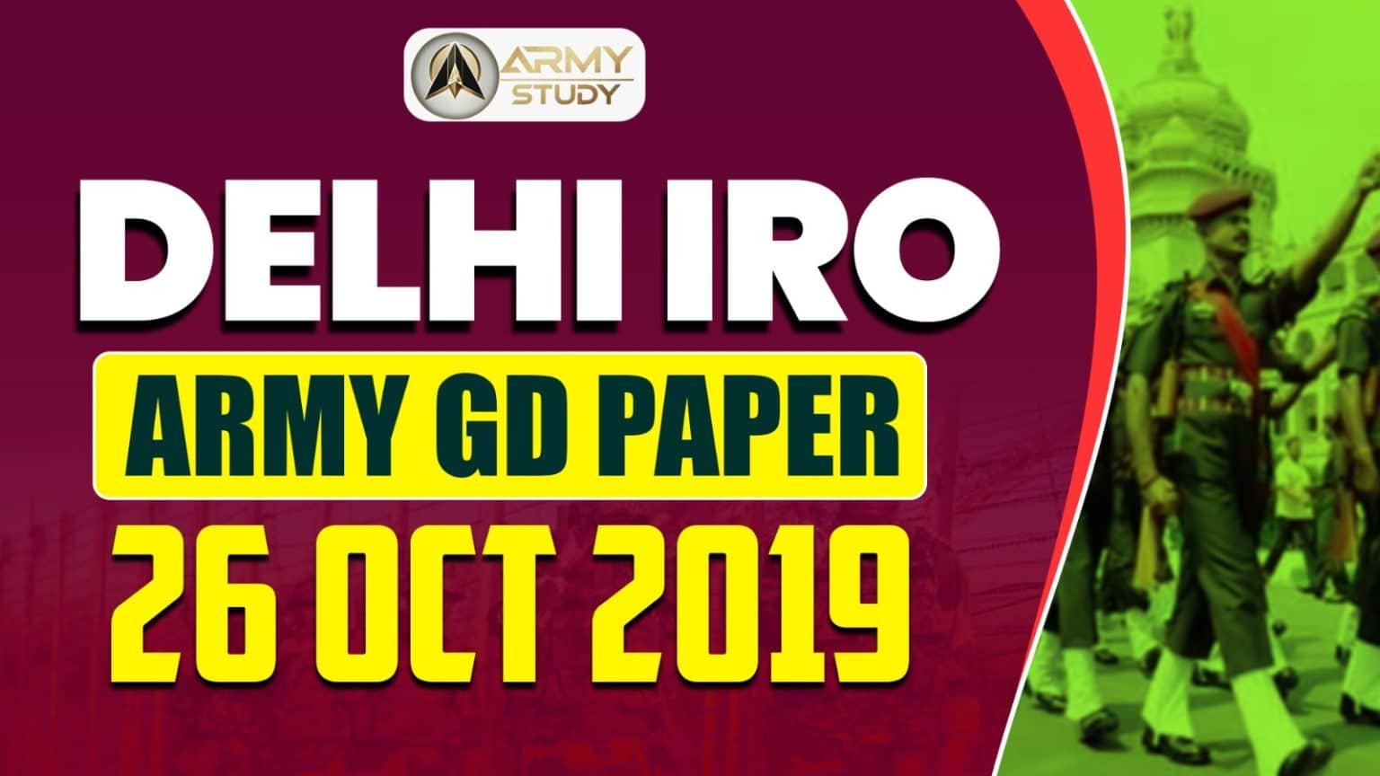 Delhi IRO Army GD Previous Year Question Paper: 26 OCT 2019 » Army Study